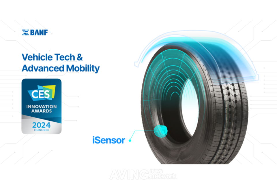 반프, 차세대 스마트 타이어 기술 ‘BANF iSensor’로 CES 2024 혁신상 수상... “차세대 모빌리티 시장에서 ...